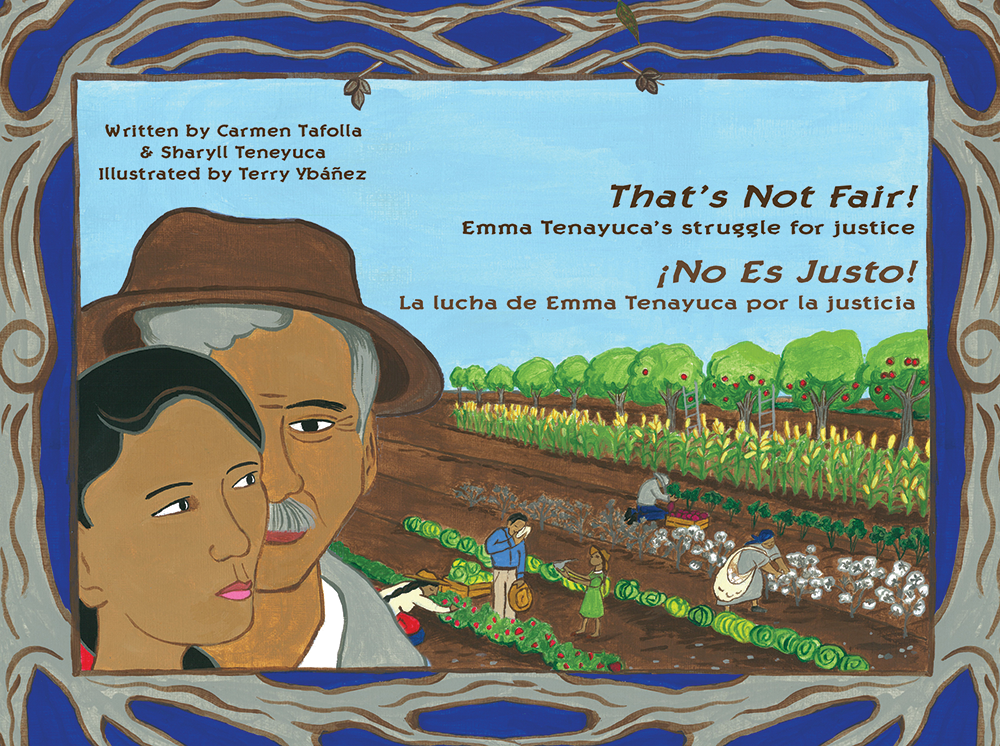 That's Not Fair! Emma Tenayuca's Struggle for Justice/¡No Es Justo!: La ...
